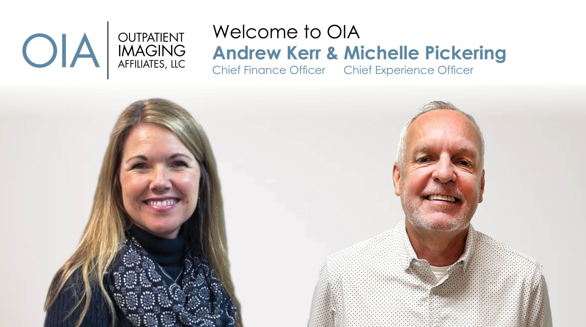 OIA Welcomes Andrew Kerr as Chief Financial Officer and Michelle ...